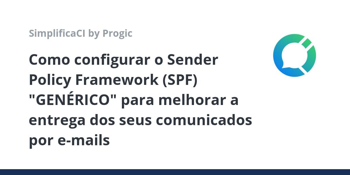 Como configurar o Sender Policy Framework (SPF) "GENÉRICO" para ...